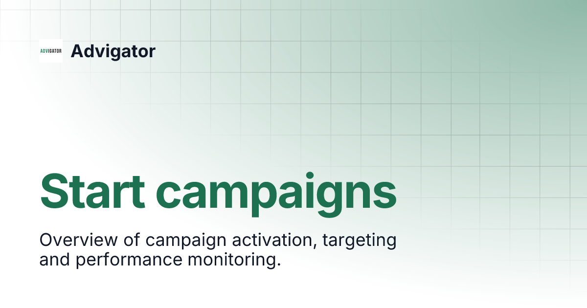 Start campaigns | Advigator
